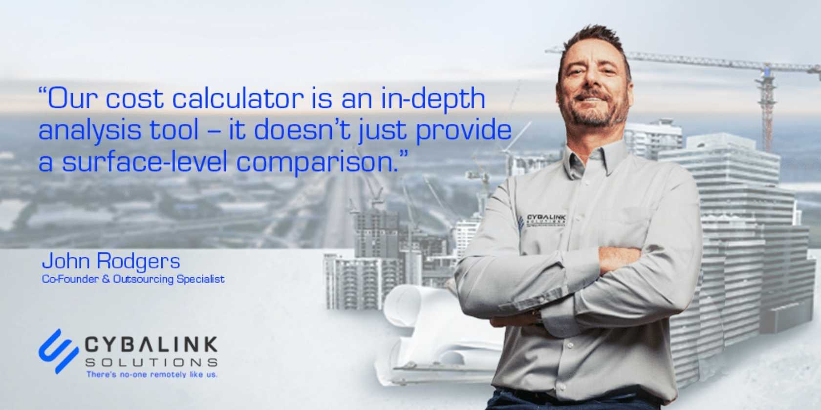 Try Cybalink's Engineering and Outsourcing Cost Calculator